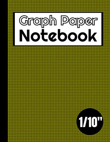 Graph Paper Notebook: Olive Green Cover 1/10 Inch (0.1" Square Quad ...