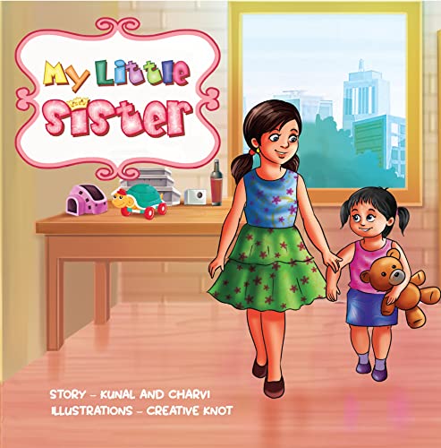 My Little Sister: A children's book for building loving bond among ...
