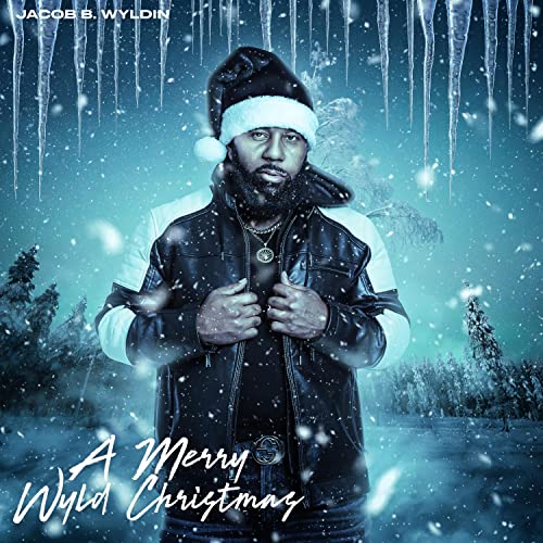 A Merry Wyld Christmas song by JACOB B. WYLDIN feat. Big Rube from A ...