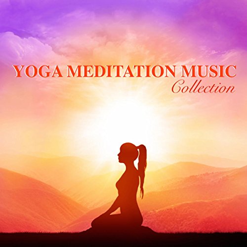 Play Yoga Meditation Music Collection (Deep Meditation Songs Edition ...