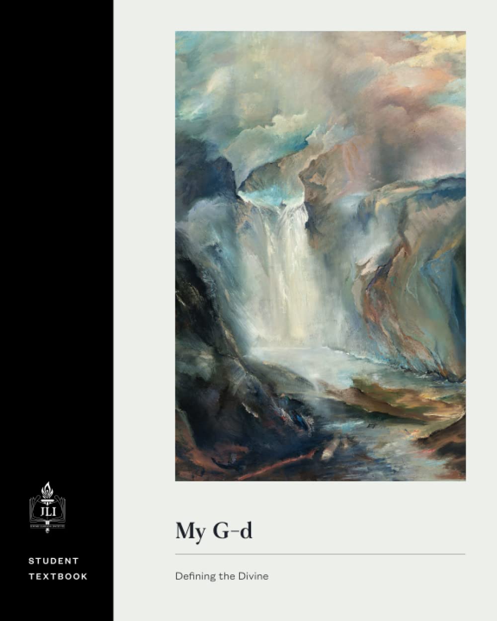 My G-d: Defining the Divine: Institute, The Rohr Jewish Learning ...