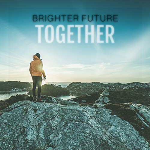 Écouter Together par Brighter Future sur Amazon Music Unlimited
