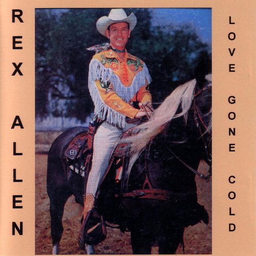 Play Love Gone Cold by Rex Allen on Amazon Music