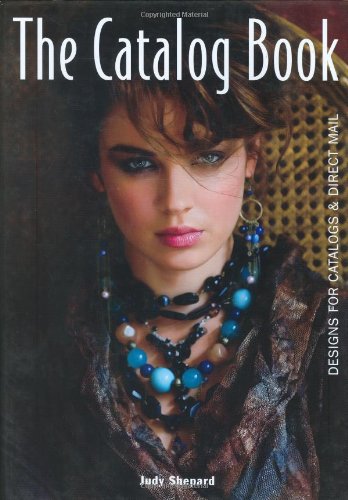 Catalog Book INTL, The: Designs for Caralogs and Direct Mail: Visual ...