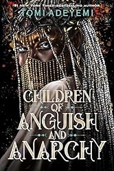 Amazon.com: Children of Anguish and Anarchy (Legacy of Orisha Book 3 ...