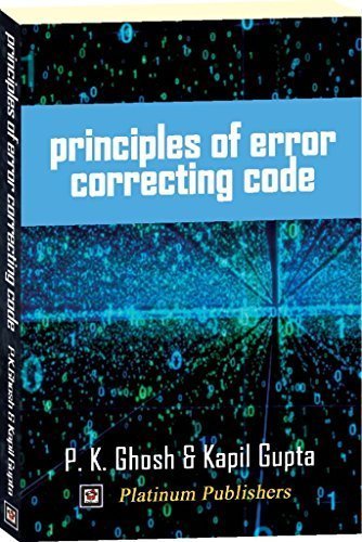 Principles Of Error Coding Code : PRADIP KUMAR GHOSH, KAPIL GUPTA: Amazon.in: Books