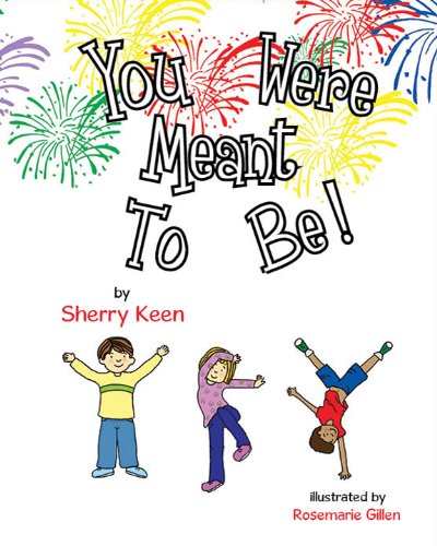 You were meant to be! - Kindle edition by Keen, Sherry, Gillen ...
