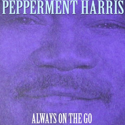 Always On The Go by Peppermint Harris on Amazon Music - Amazon.co.uk