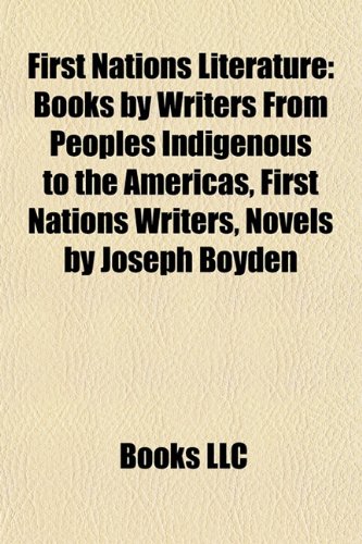 First Nations Literature: Books by Writers from Peoples Indigenous to ...