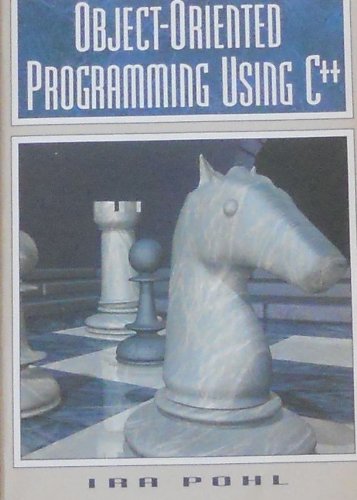 Object-Oriented Programming Using C++: Amazon.co.uk: Pohl, Ira: 9780805353822: Books