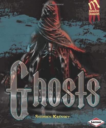 Amazon.com: Ghosts (Monster Chronicles): 9780822567622: Krensky ...