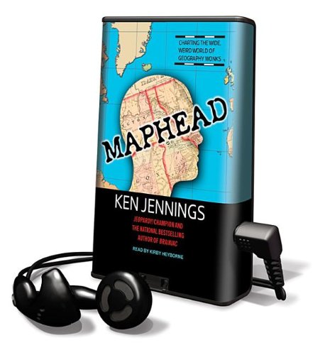 Maphead: Charting the Wide, Weird World of Geography Wonks: Amazon.co ...