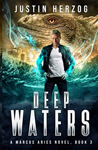 Deep Waters: (The Marcus Aries Series Book 3): Herzog, Justin ...