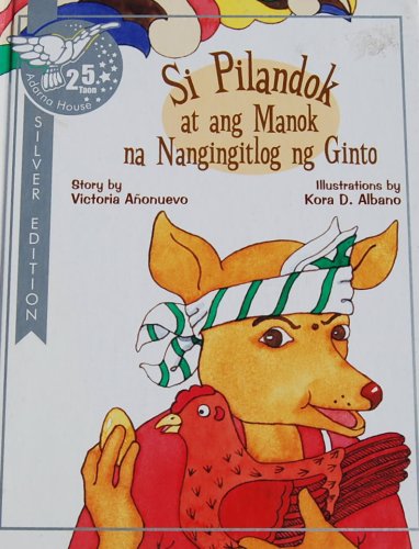 Si Pilandok At Ang Manok No Nangingitlog Ng Ginto: Pilandok and the Hen ...