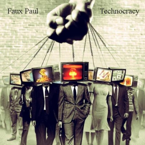 Amazon Music - Faux PaulのTechnocracy [Explicit] - Amazon.co.jp