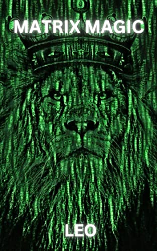 Matrix Magic eBook : __ , LEO: Amazon.co.uk: Kindle Store
