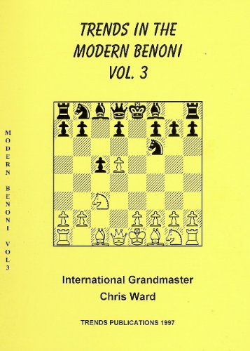 Trends in the Modern Benoni (Trends): Ward, Chris: 9781859320938 ...