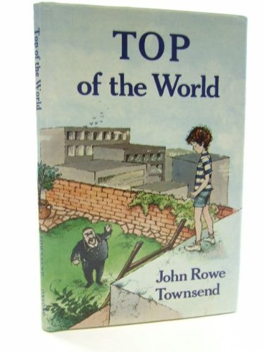 Top of the world: Townsend, John Rowe: 9780192713889: Amazon.com: Books