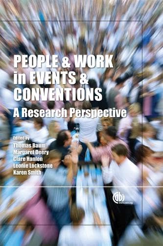 People and Work in Events and Conventions: A Research Perspective (Cabi ...