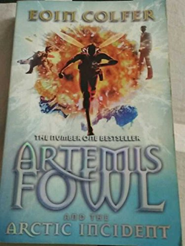 Artemis Fowl And The Arctic Incident, By Eoin Colfer [Paperback ...