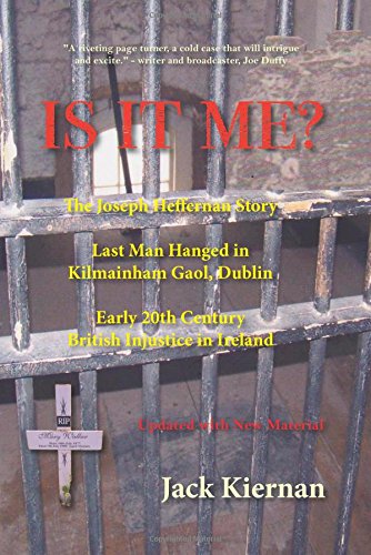 Is It Me?: The Joseph Heffernan Story: Jack Kiernan: 9780957672901 ...