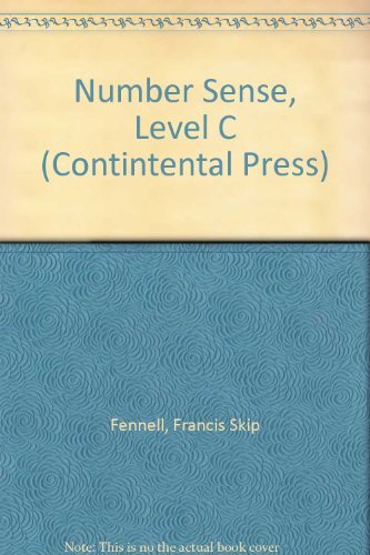 Number Sense, Level C (Contintental Press): Francis "Skip" Fennell ...