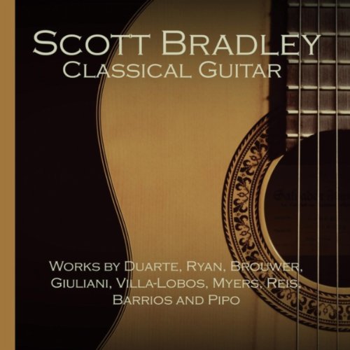 Amazon.com: Scott Bradley: Guitar Recital : Scott Bradley: Digital Music