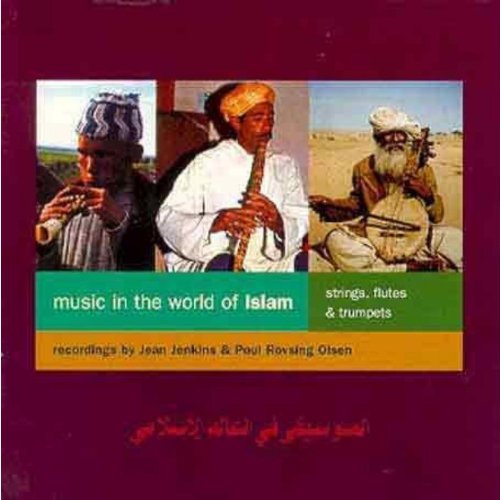 Various Artists - Music in the World of Islam, Vol. 2: Strings, Flutes ...