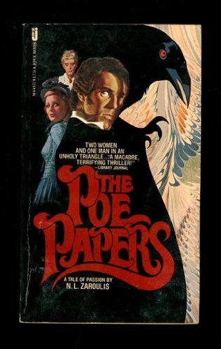 The Poe papers: A tale of passion: Zaroulis, N. L: 9780399119392: Amazon.com: Books