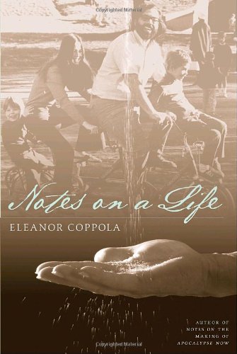 Notes on a Life: Coppola, Eleanor: 9780385524995: Amazon.com: Books
