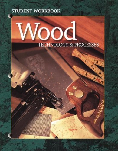Buy Wood Technology and Processes, Student Workbook Book Online at Low ...