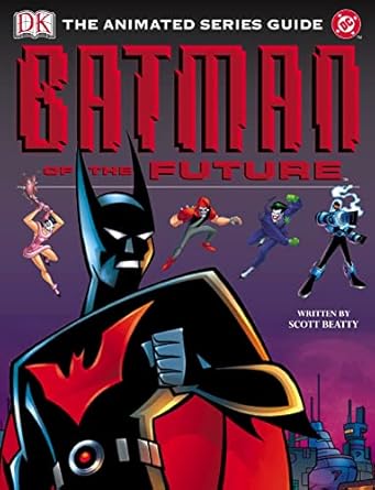Batman of the Future Animated Series Guide: 9781405304283: Books ...