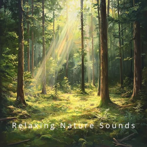 Whispering Forest Nature Sounds for Deep Slee by Relaxing Nature Sounds ...