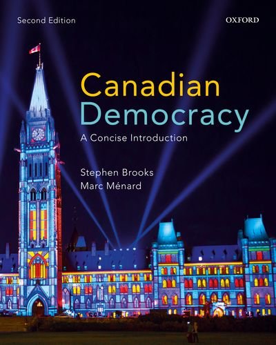 Canadian Democracy: A Concise Introduction: Brooks, Stephen, Ménard ...