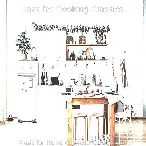 Amazon.com: Music for Home Cooked Meals (Piano) : Jazz for Cooking ...