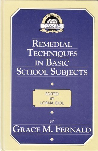 Remedial Techniques in Basic School Subjects (Pro-Ed Classics Series ...