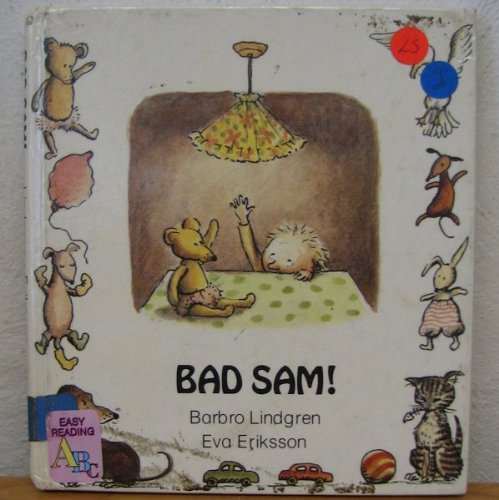 Bad Sam!: Barbro Lindgren, Eva Eriksson: 9780416450309: Amazon.com: Books