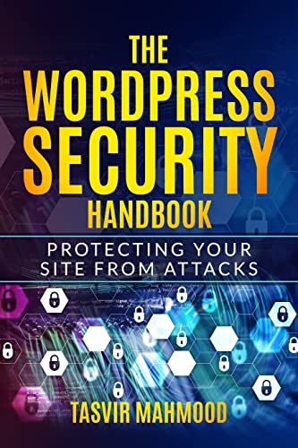 Amazon.com: The WordPress Security Handbook: Protecting Your Site from ...