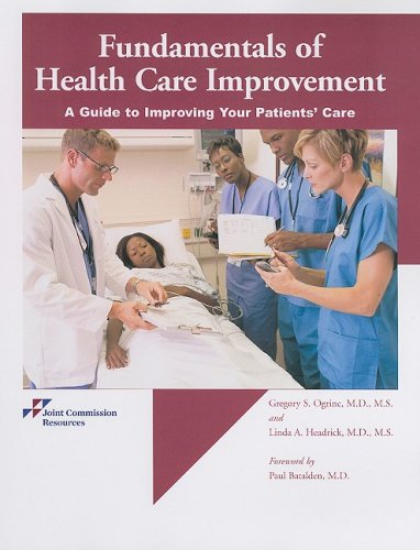 Fundamentals of Health Care Improvement: A Guide to Improving Your ...