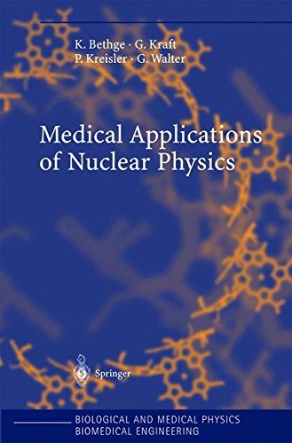 Amazon.com: Medical Applications of Nuclear Physics (Biological and ...