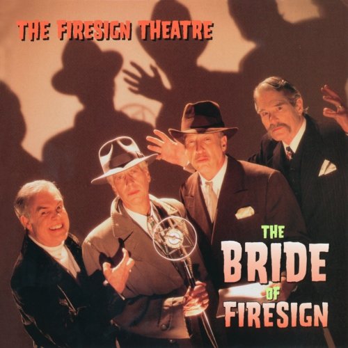 Firesign Theatre - Bride of Firesign - Amazon.com Music