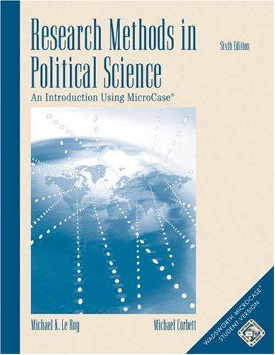 By Michael K. Le Roy, Michael Corbett: Research Methods in Political ...