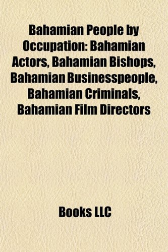Buy Bahamian People by Occupation: Bahamian Actors, Bahamian Bishops ...