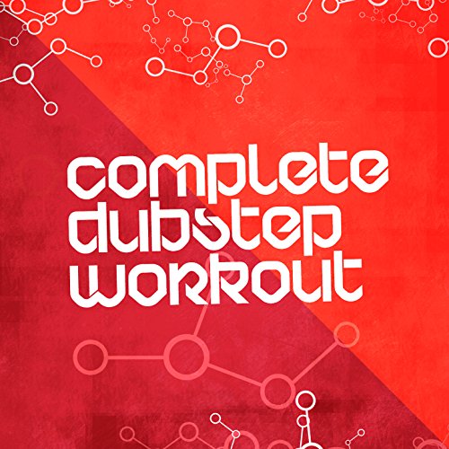 Amazon.com: Complete Dubstep Workout : Dubstep Workout Music, Dubstep ...