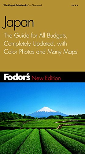 Fodor's Japan, 16th Edition: The Guide for All Budgets, Completely ...