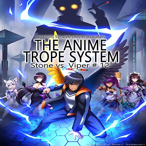 Amazon.com: The Anime Trope System: Stone vs. Viper, Book 11: A LitRPG ...