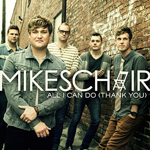 Play All I Can Do (Thank You) by Mikeschair on Amazon Music
