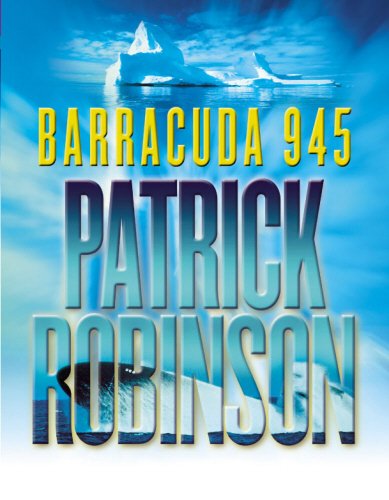 Barracuda 945: Amazon.co.uk: Robinson, Patrick: 9781856867276: Books