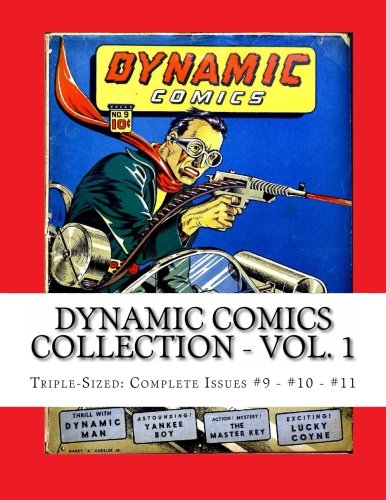 Dynamic Comics Collection - Vol. 1: Triple-Sized: Complete Issues #9 ...