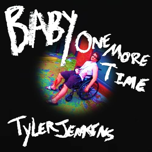 Baby One More Time by Tyler Jenkins on Prime Music